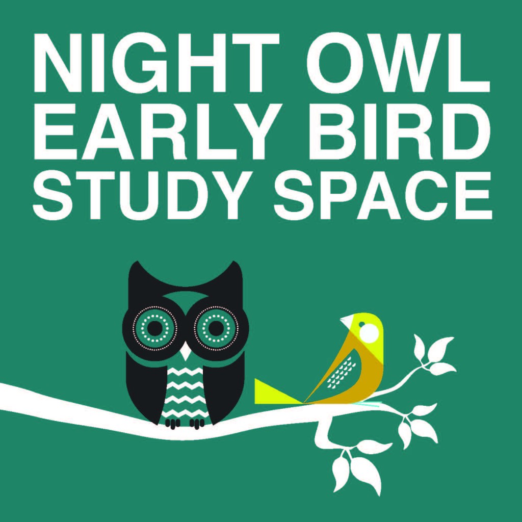 Night Owl/Early Bird Study Space | News